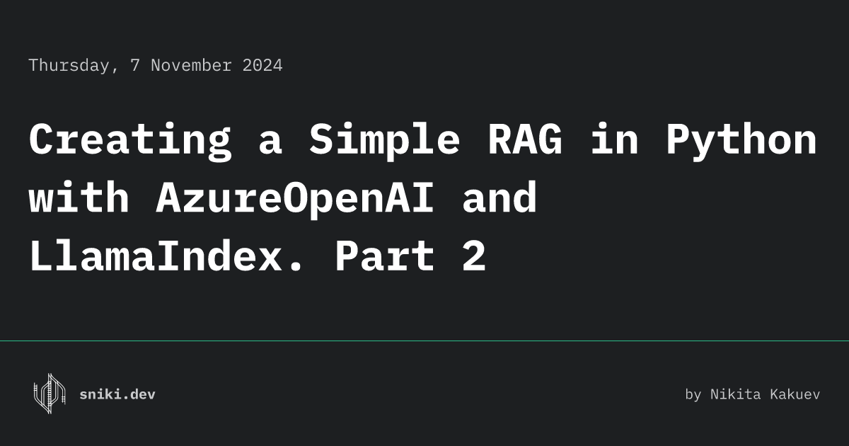 Creating A Simple Rag In Python With Azureopenai And Llamaindex Part 2 4596